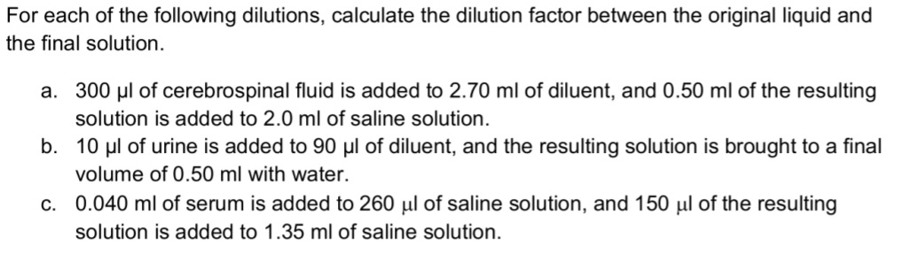 Solved For each of the following dilutions, calculate the | Chegg.com