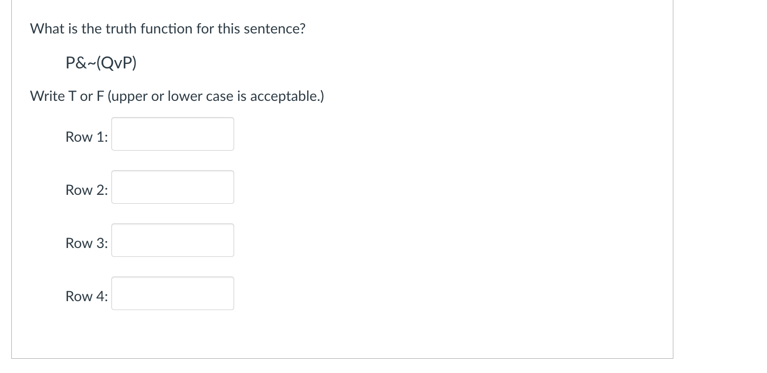 Solved In the truth function of a sentence with 8 atomics, | Chegg.com