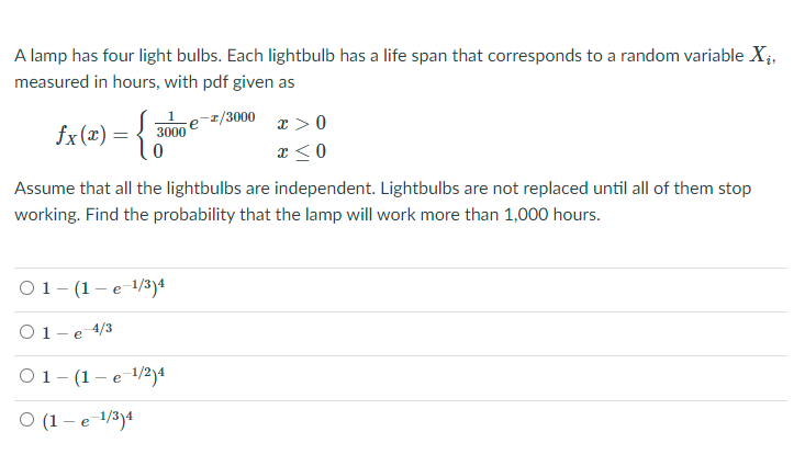 Solved A lamp has four light bulbs. Each lightbulb has a | Chegg.com