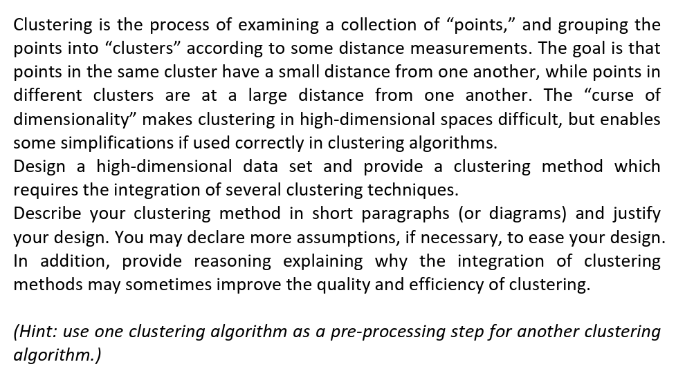 Solved Clustering Is The Process Of Examining A Collection
