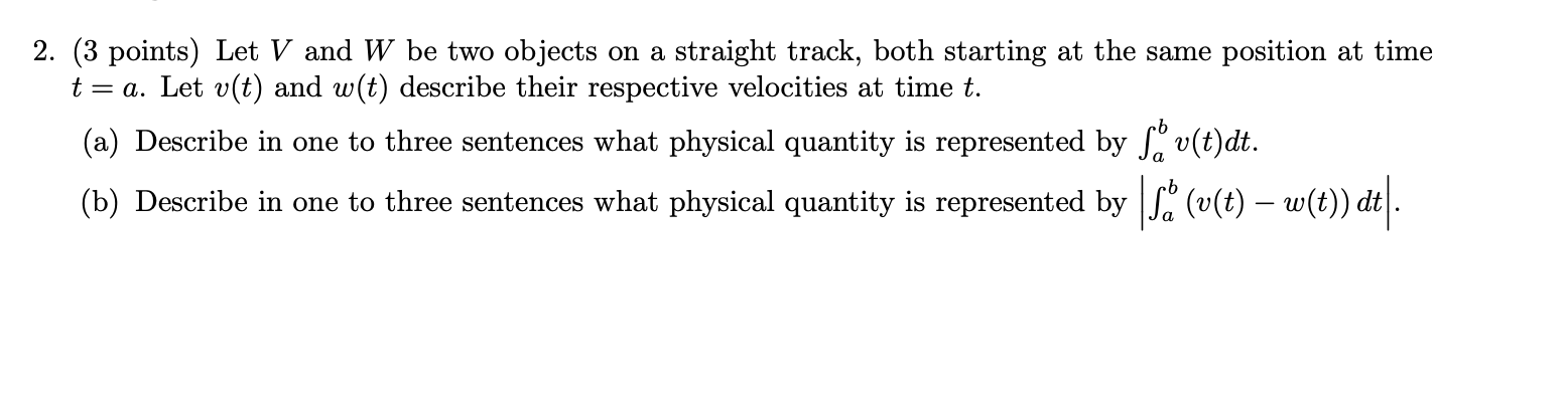 Solved (3 ﻿points) ﻿Let V ﻿and W be ﻿two objects on ﻿a | Chegg.com