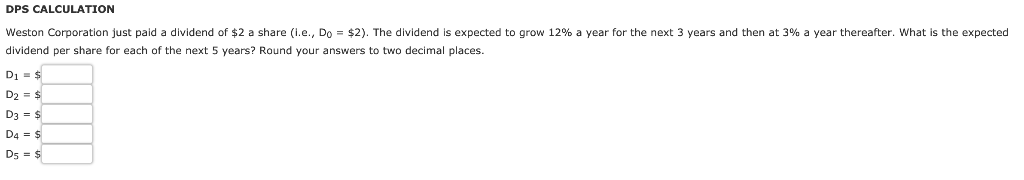 Solved DPS CALCULATION weston Corporation just paid a | Chegg.com