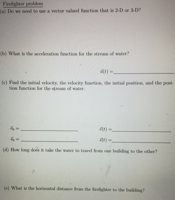 Solved (4) A firefighter is standing on top of a building 19 | Chegg.com