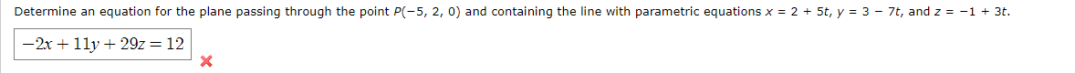 Solved Determine an equation for the plane passing through | Chegg.com