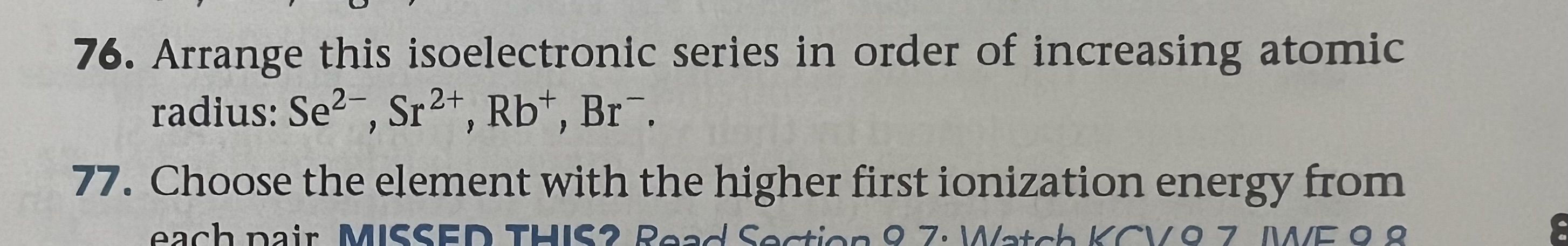 Solved 76. Arrange this isoelectronic series in order of | Chegg.com