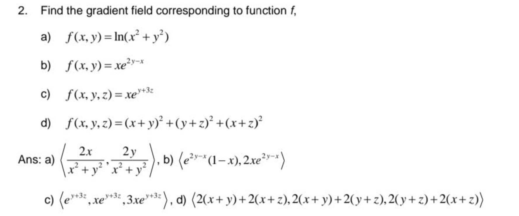Solved 2. Find the gradient field corresponding to function | Chegg.com