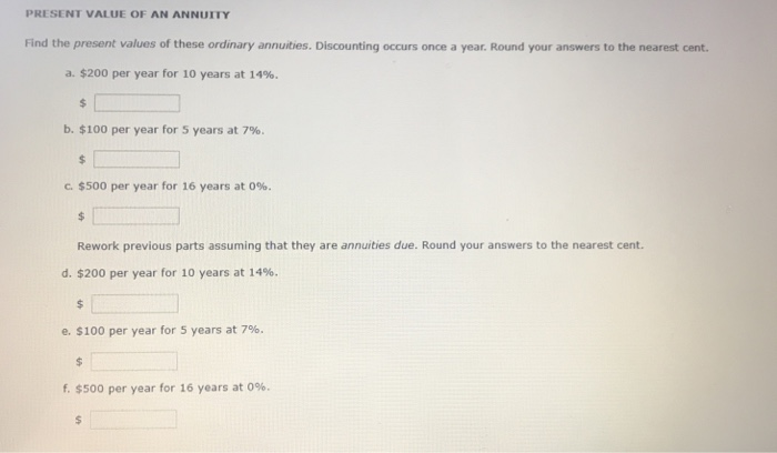 Solved PRESENT VALUE OF AN ANNUITY Find the present values | Chegg.com