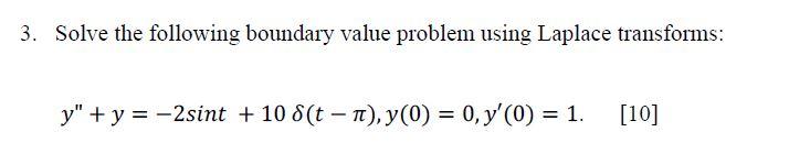 Solved 3. Solve the following boundary value problem using | Chegg.com