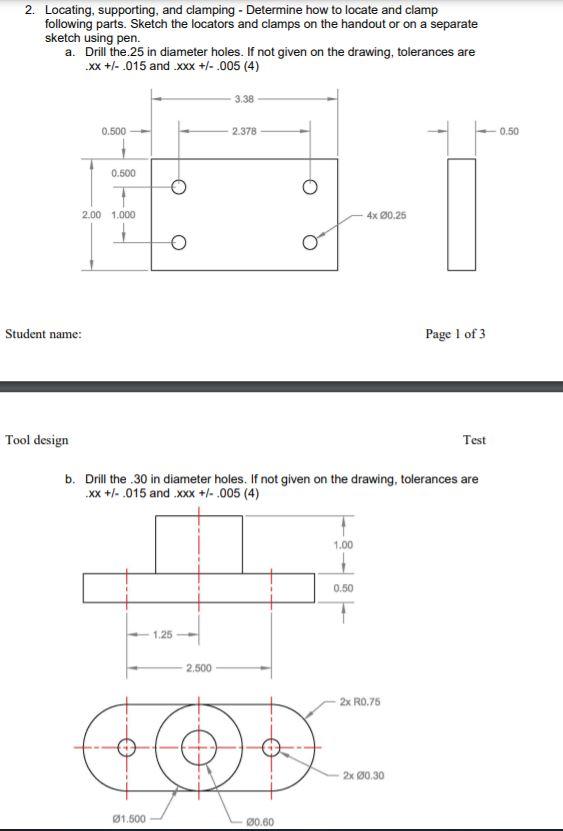 Solved 2. Locating, supporting, and clamping - Determine how | Chegg.com