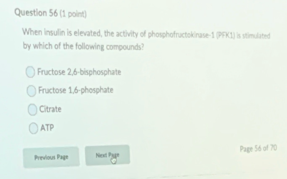 Solved Question 56 (1 point) When insulin is elevated, the | Chegg.com