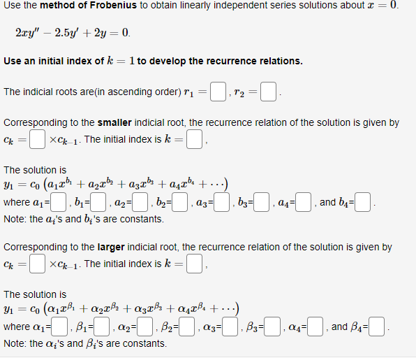 Use the method of Frobenius to obtain linearly | Chegg.com