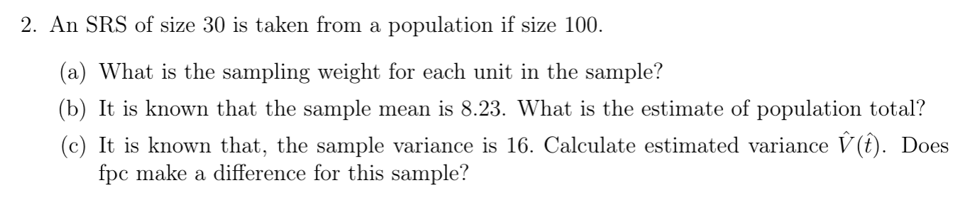 Solved 2. An SRS of size 30 is taken from a population if | Chegg.com