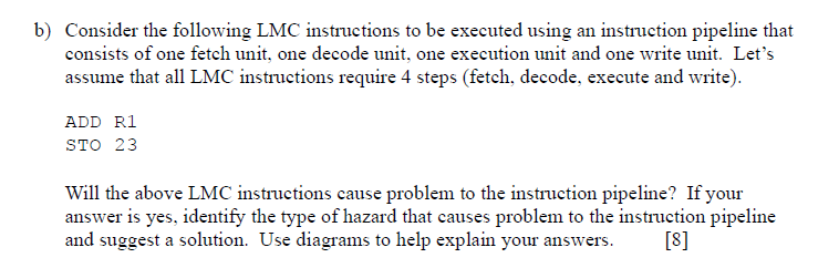 b) Consider the following LMC instructions to be | Chegg.com