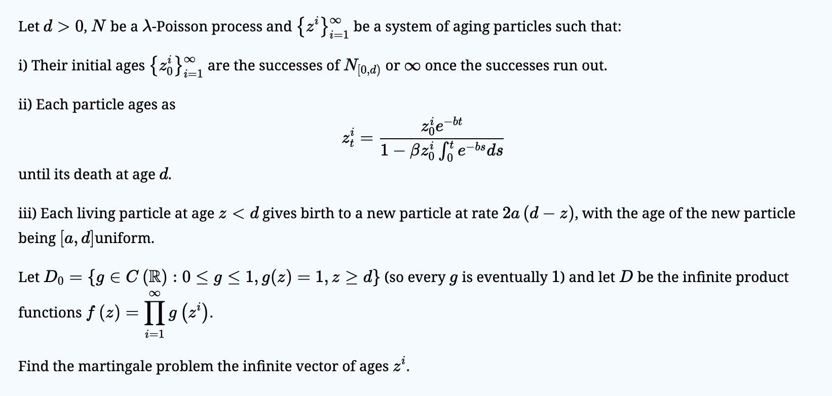 Solved Let d>0,N ﻿be a λ-Poisson process and {zi}i=1∞ ﻿be a | Chegg.com