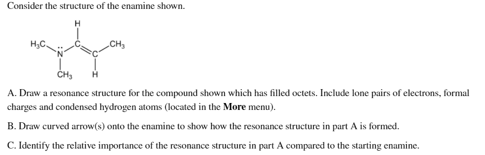 Solved Consider the structure of the enamine shown. H3C. CH3 | Chegg.com