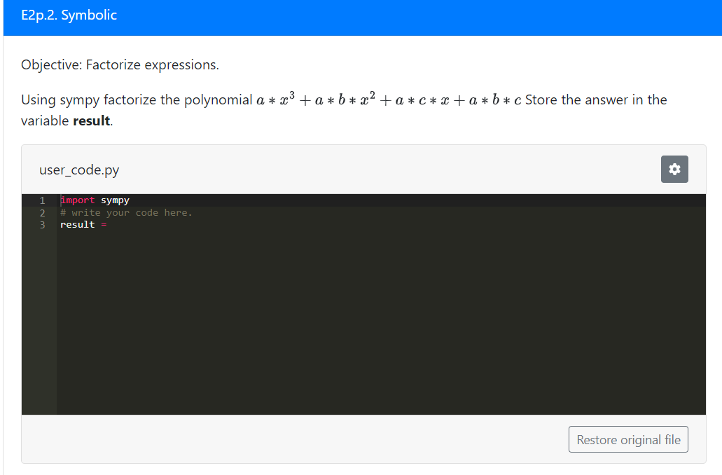 Solved Objective: Factorize expressions. Using sympy | Chegg.com