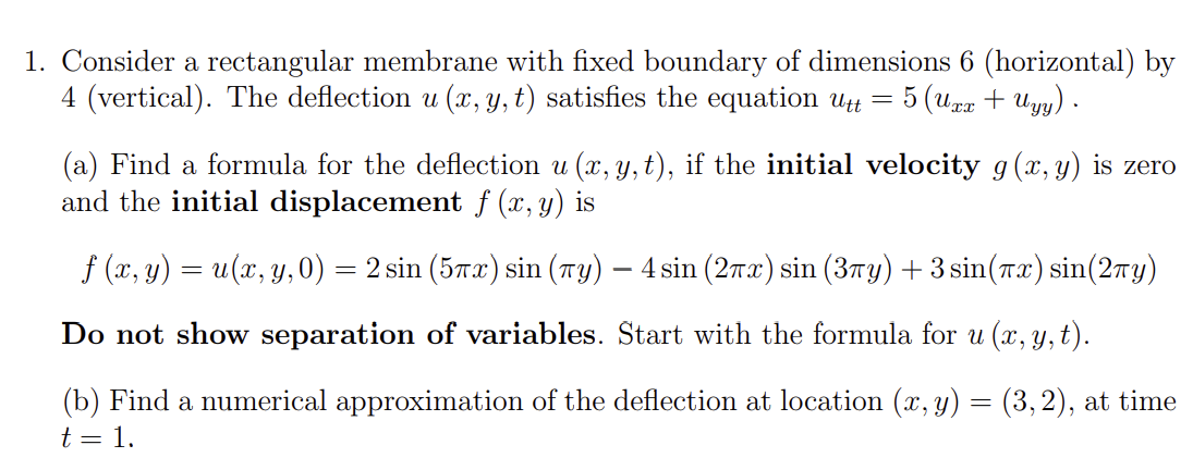 Solved Consider a rectangular membrane with fixed boundary | Chegg.com