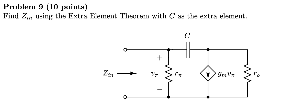 Solved Problem 9 (10 points) Find Zin using the Extra | Chegg.com