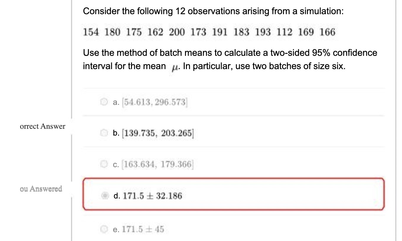 Solved Use the method of batch means to calculate a | Chegg.com