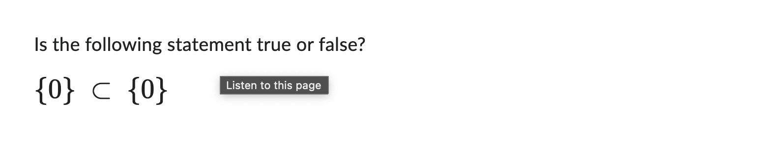 Solved Is the following statement true or false? {0}⊂{0} | Chegg.com