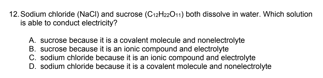Solved 12. Sodium chloride (NaCl) and sucrose (C12H22011) | Chegg.com