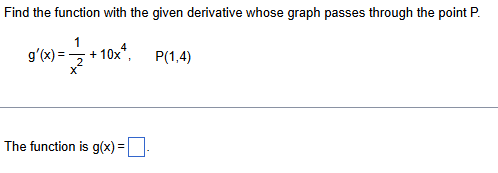 Solved Find the function with the given derivative whose | Chegg.com