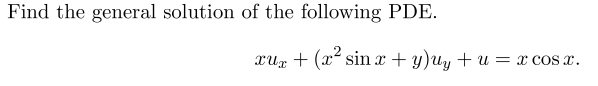 Find the general solution of the following PDE. | Chegg.com