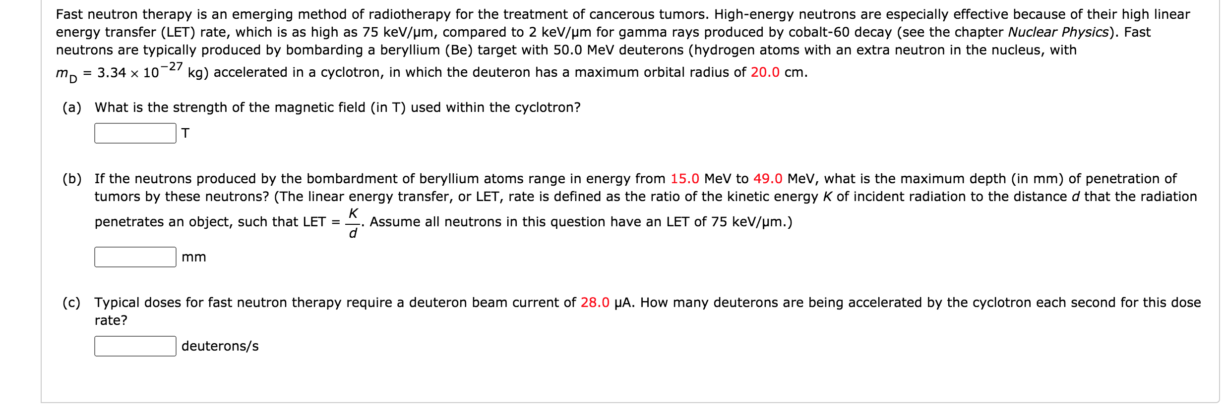Solved Fast neutron therapy is an emerging method of | Chegg.com