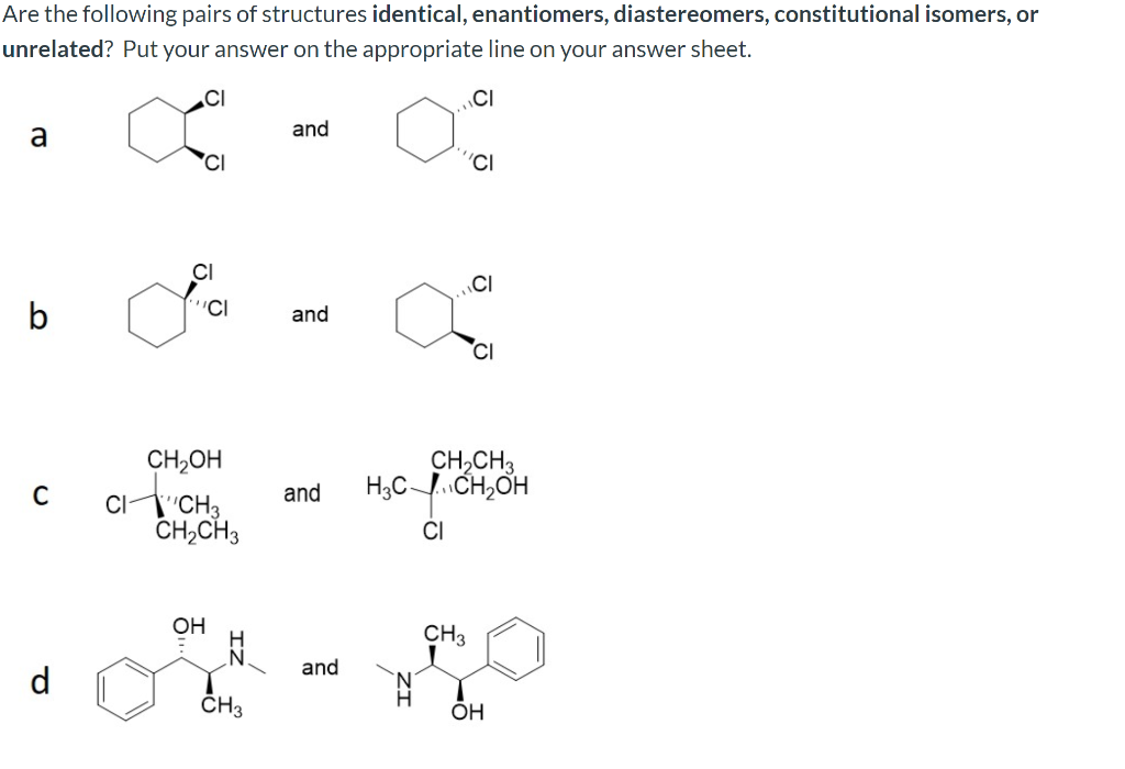Solved Are the following pairs of structures identical, | Chegg.com