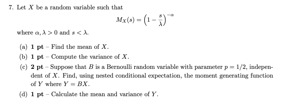 Solved 7. Let X be a random variable such that | Chegg.com