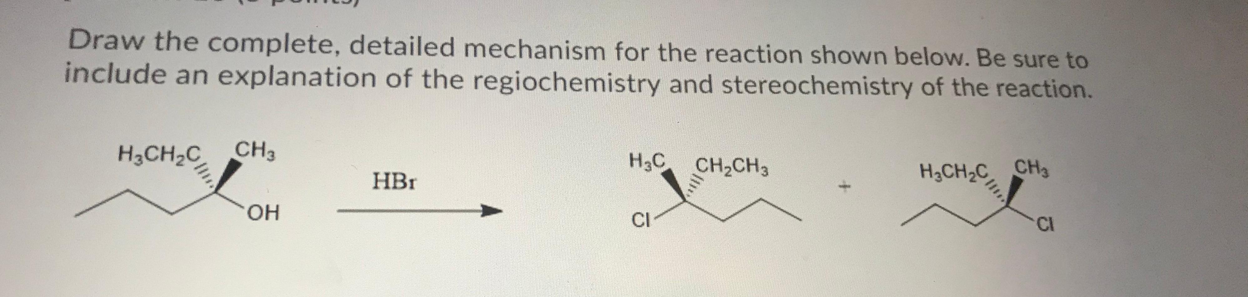 Solved Draw the complete, detailed mechanism for the | Chegg.com