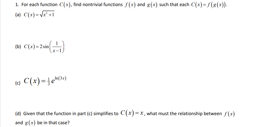 Solved 1. For each function C(x), find nontrivial functions | Chegg.com Solved 1. For each function C(x), find nontrivial functions | Chegg.com