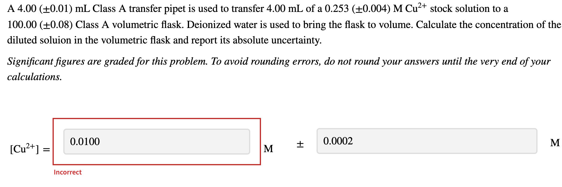 Solved A 4.00(±0.01)mL Class A transfer pipet is used to | Chegg.com