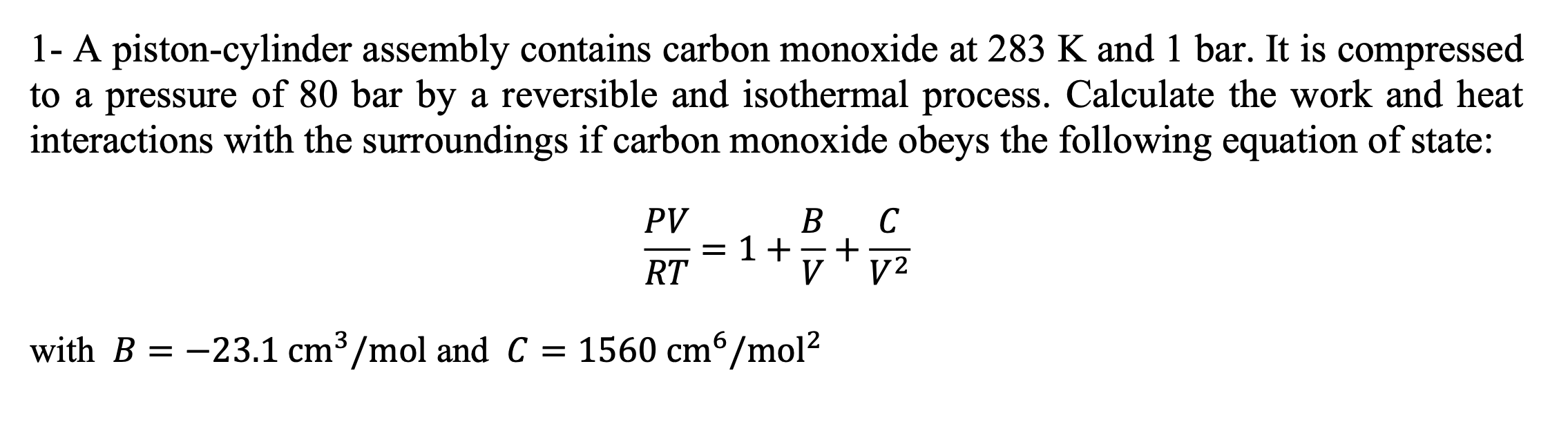 Solved 1- A piston-cylinder assembly contains carbon | Chegg.com