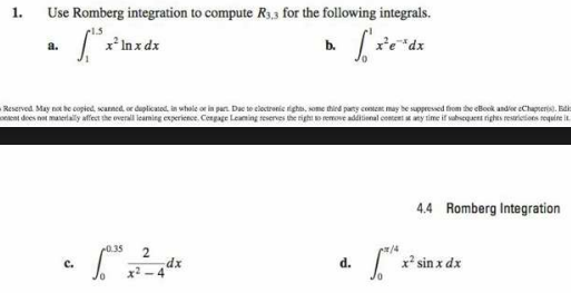 Solved Use Romberg integration to ﻿compute R3,3 ﻿for the | Chegg.com
