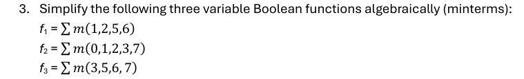 Solved Simplify The Following Three Variable Boolean
