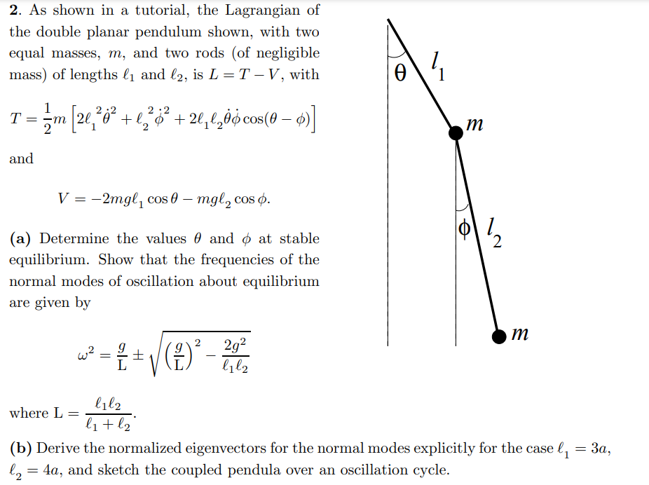 Solved 2. As shown in a tutorial, the Lagrangian of the | Chegg.com