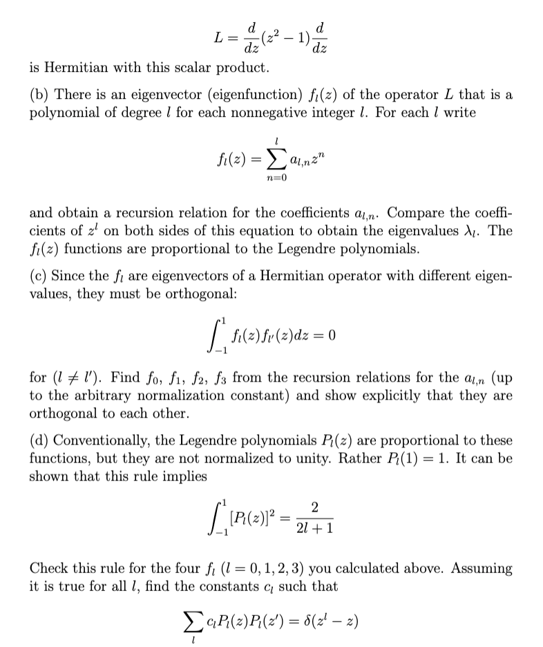 Solved Problem 2: Legendre Polynomials Legendre polynomials | Chegg.com Solved Problem 2: Legendre Polynomials Legendre polynomials | Chegg.com