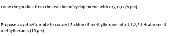 Solved I need help with my OChem practice exam, it's due at | Chegg.com