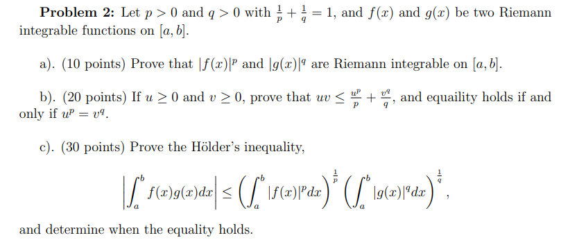 Problem 2: Let p>0 and q>0 with p1+q1=1, and f(x) and | Chegg.com