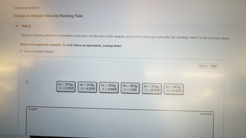 Solved CHomework Set 9 Change in Angular Velocity Ranking | Chegg.com