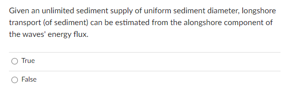 Solved Given an unlimited sediment supply of uniform | Chegg.com