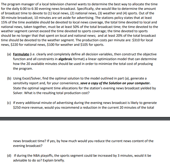 Solved The program manager of a local television channel | Chegg.com