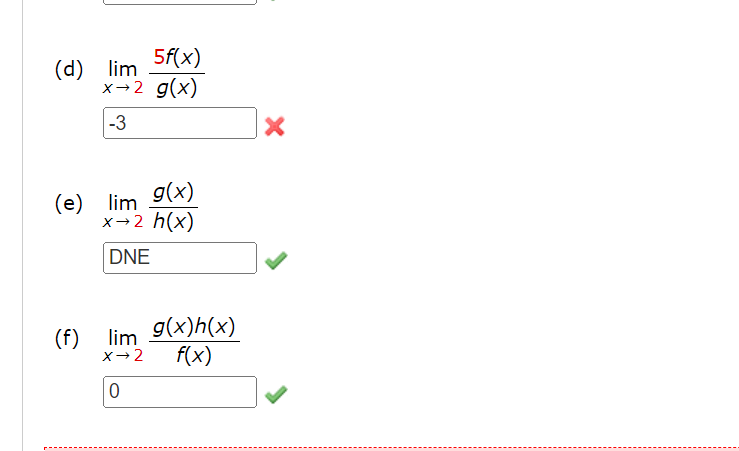 Solved Given that limx→2f(x)=4limx→2g(x)=−2limx→2h(x)=0, | Chegg.com