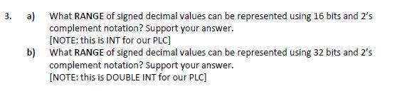 Solved 3. a) What RANGE of signed decimal values can be | Chegg.com