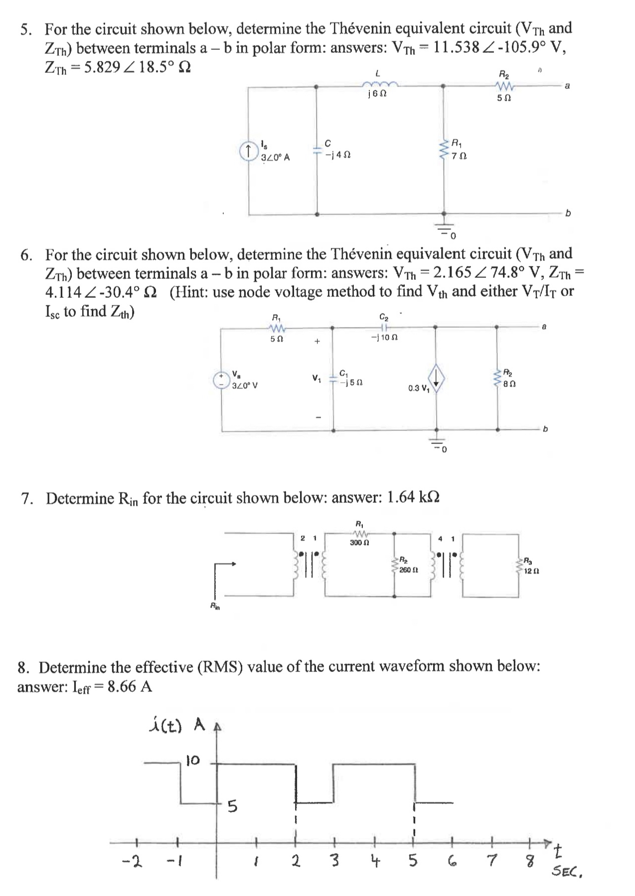 Solved 5 For The Circuit Shown Below Determine The 
