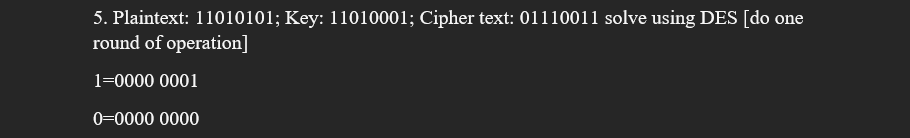 Solved Plaintext: 11010101; Key: 11010001; Cipher text: | Chegg.com