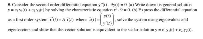 Solved 5. Consider the second order differential equation | Chegg.com