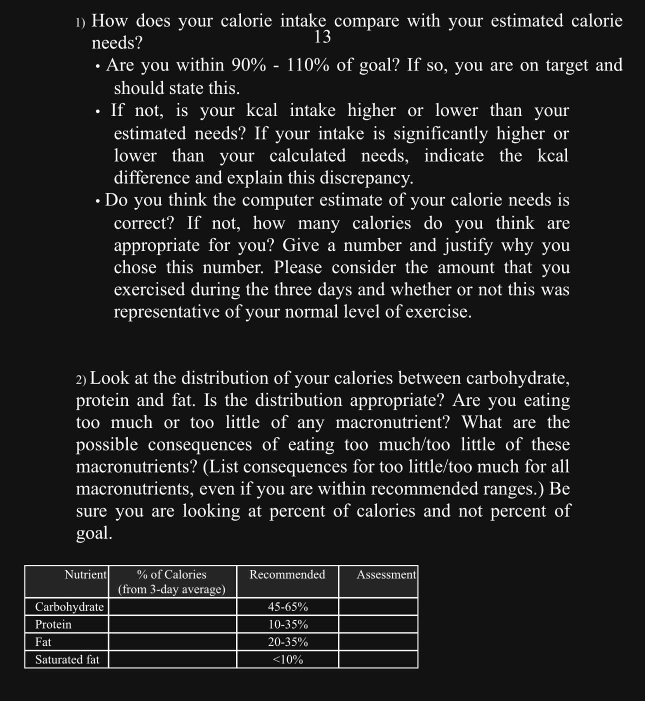 Solved 1) How does your calorie intake compare with your | Chegg.com