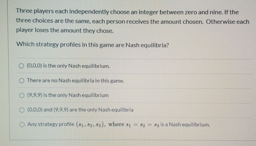 Solved Three players each independently choose an integer | Chegg.com